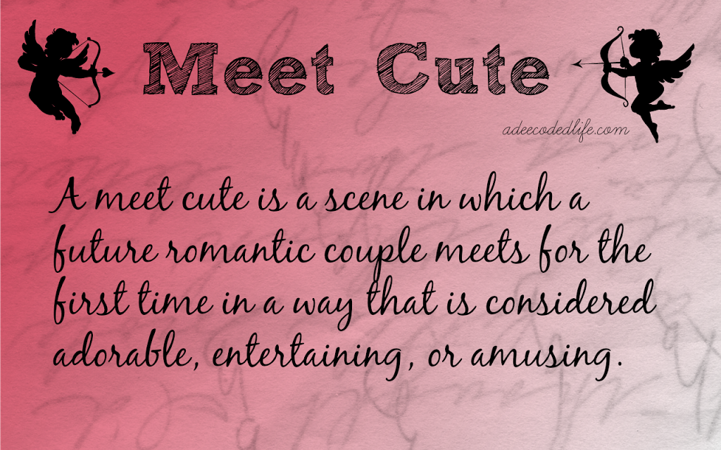 7 Cutest Meet Cutes A Deecoded Life
